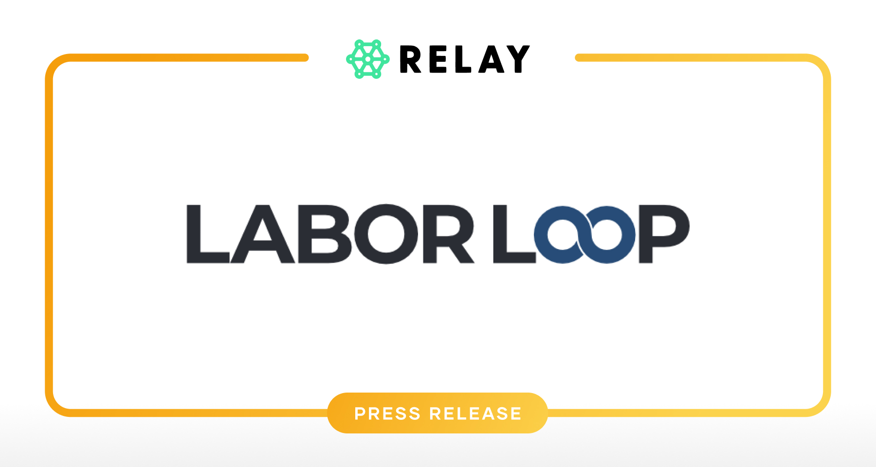 Labor Loop partners with Relay Payments, providing drivers with more options to pay for on ...